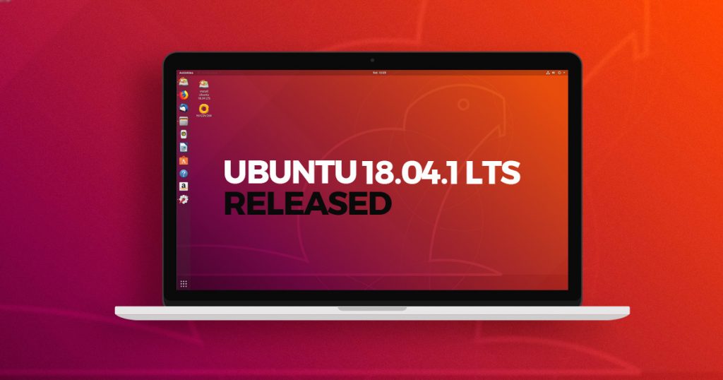 Ubuntu 18.04.1 LTS发布-下载内部链接和详细信息 | 我是菜鸟
